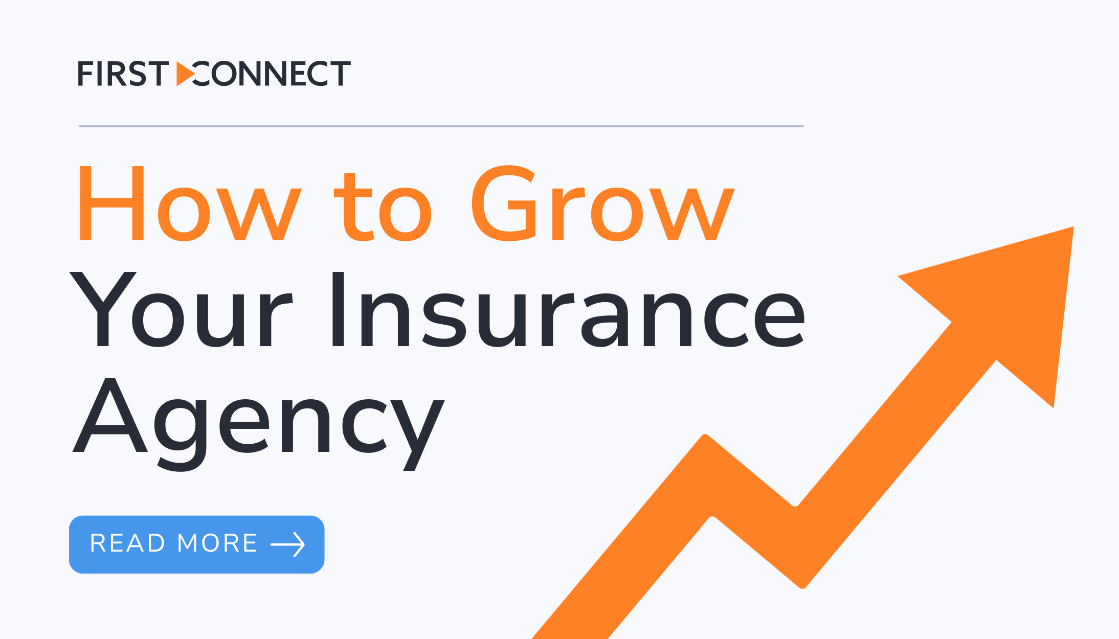 How to Grow Your Insurance Agency: Strategies for Success